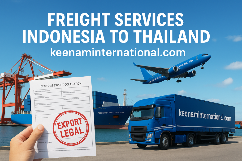 Freight Services Indonesia to Thailand | Legal Air & Sea Export