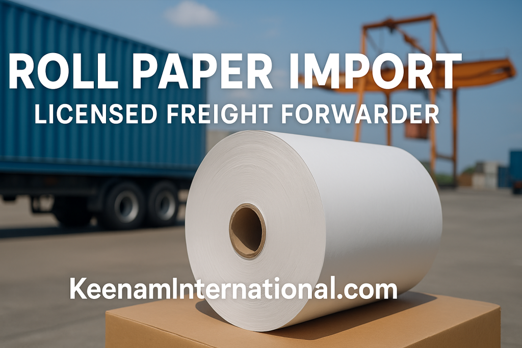 Roll Paper Import Services Indonesia – Freight Forwarder Jakarta