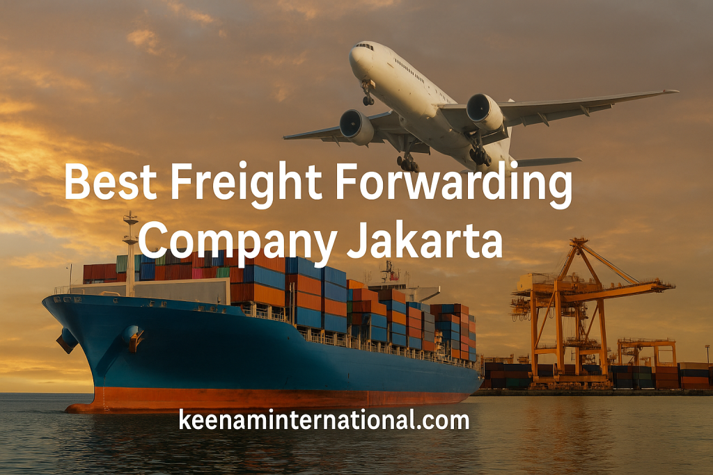 Best Freight Forwarding Company Jakarta for Seamless Global Shipping